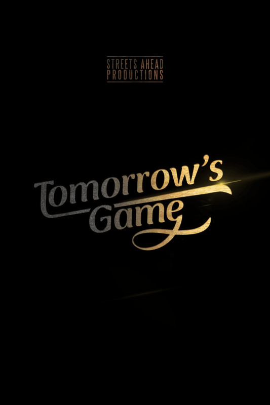 Tomorrow’s Game Poster – Infinite Perimeter Films